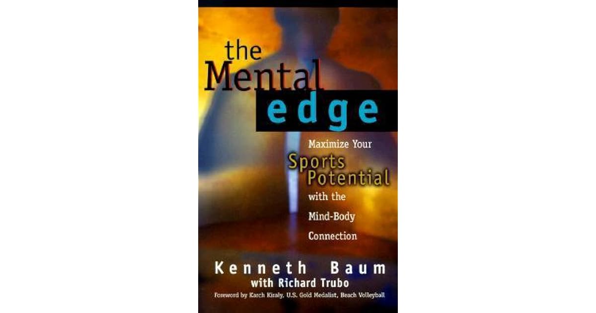 The Mental Edge by Kenneth Baum