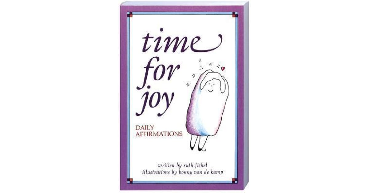 Time for Joy: Daily Affirmations by Ruth Fishel