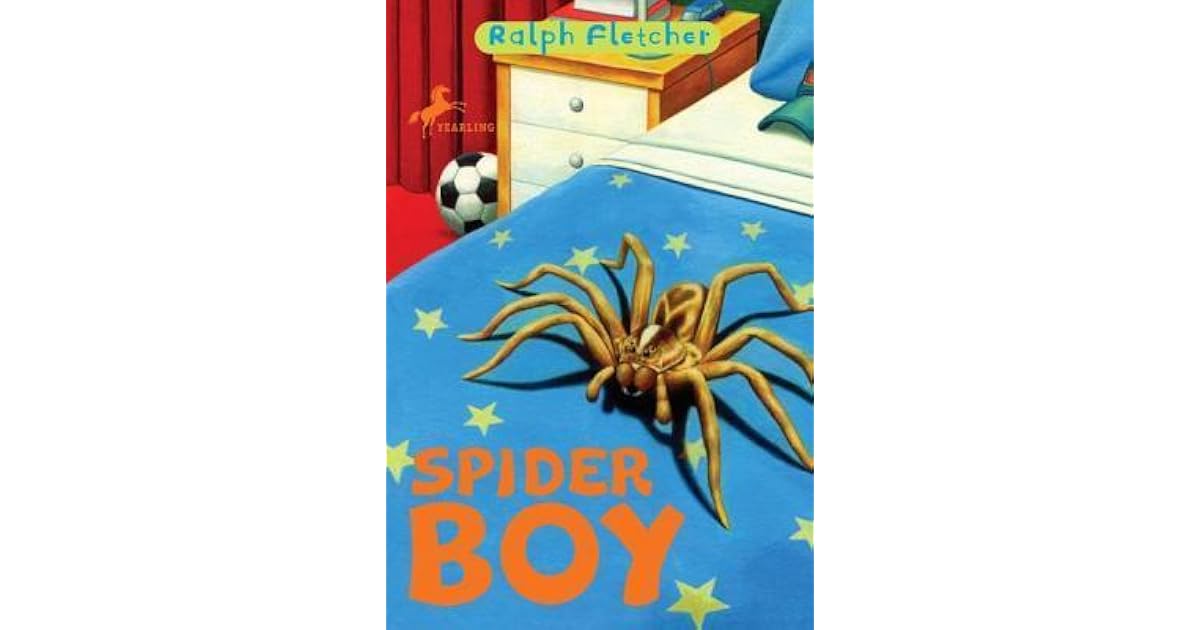 Spider Boy by Ralph Fletcher