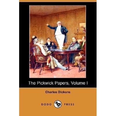 The Pickwick Papers, Volume I by Charles Dickens — Reviews, Discussion ...