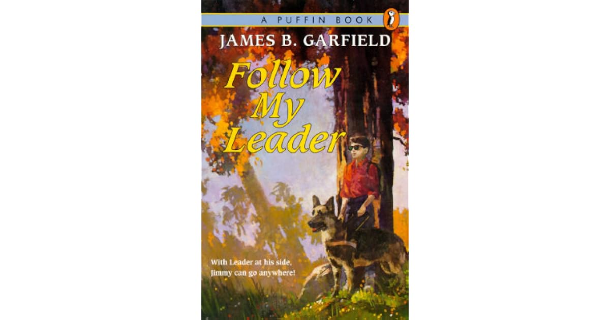 Follow My Leader by James B. Garfield