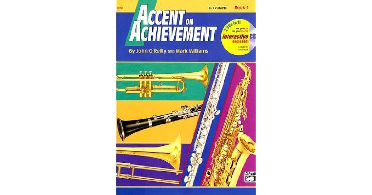 Accent on Achievement, Bk 1: B-Flat Trumpet by John O'Reilly