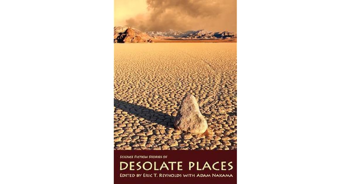 Desolate Places by Eric T. Reynolds