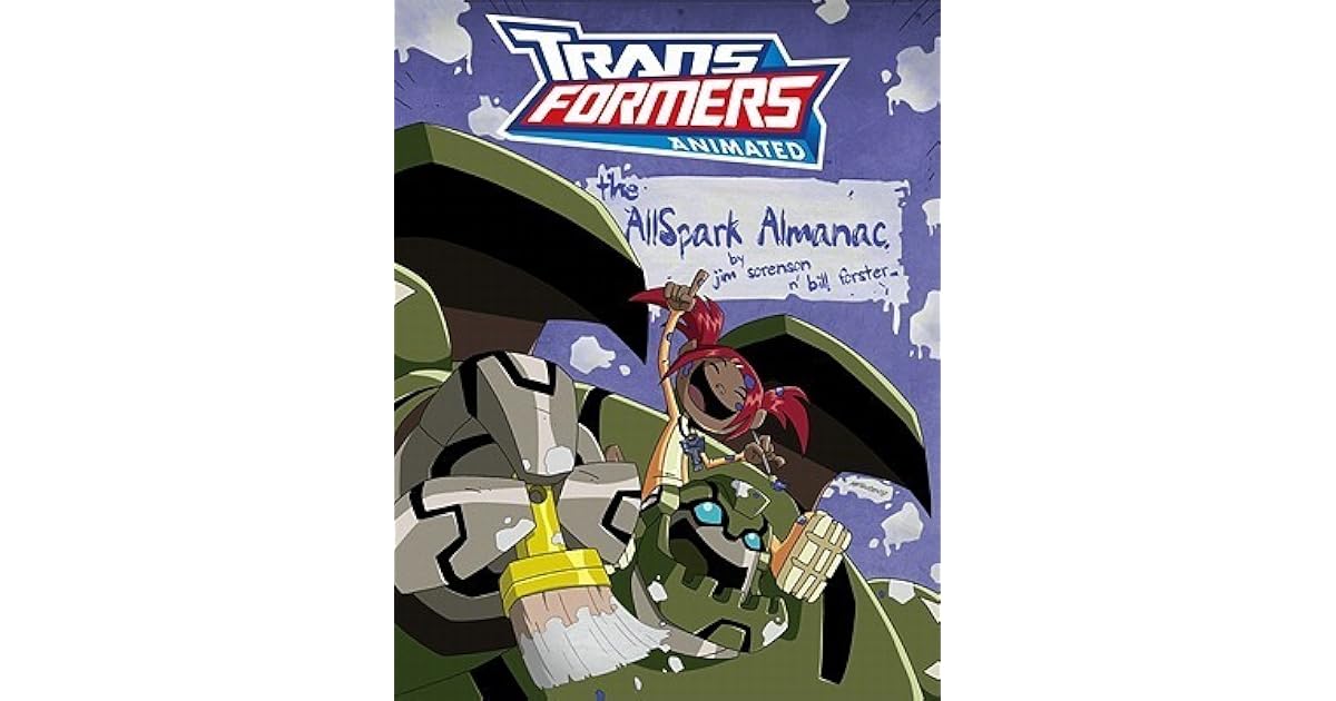 Transformers Animated: The Allspark Almanac by Jim Sorenson