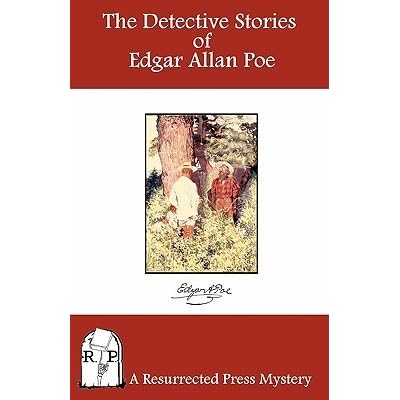 The Detective Stories of Edgar Allan Poe by Edgar Allan Poe — Reviews ...