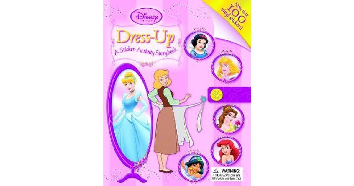 Disney Princess: Dress-Up: A Sticker-Activity Storybook by Parke Godwin