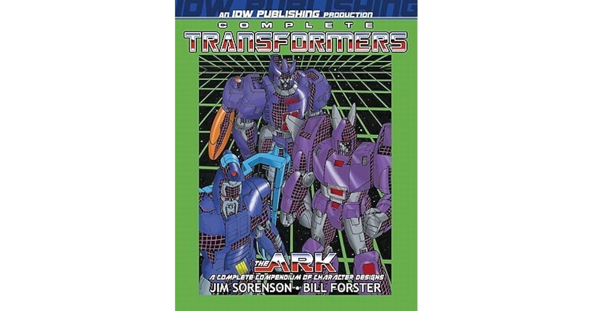 Complete Transformers Ark by Jim Sorenson