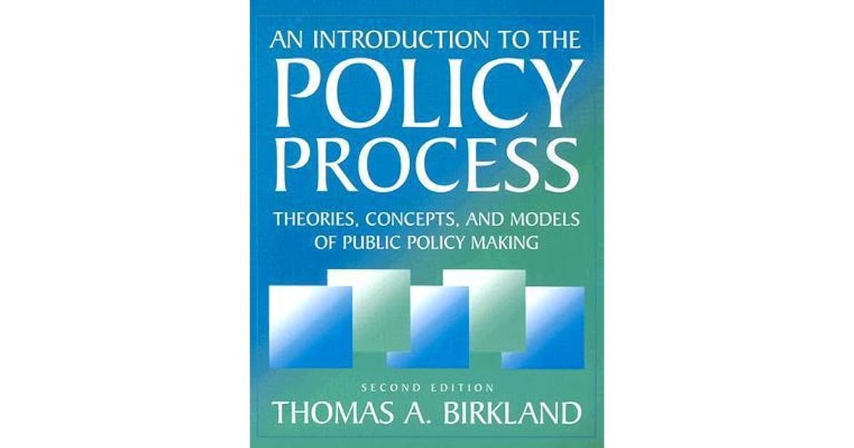 An Introduction to the Policy Process: Theories, Concepts and Models of ...