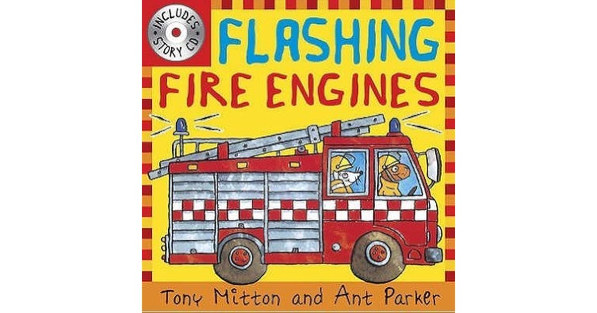 Flashing Fire Engines (Amazing Machines) by Tony Mitton