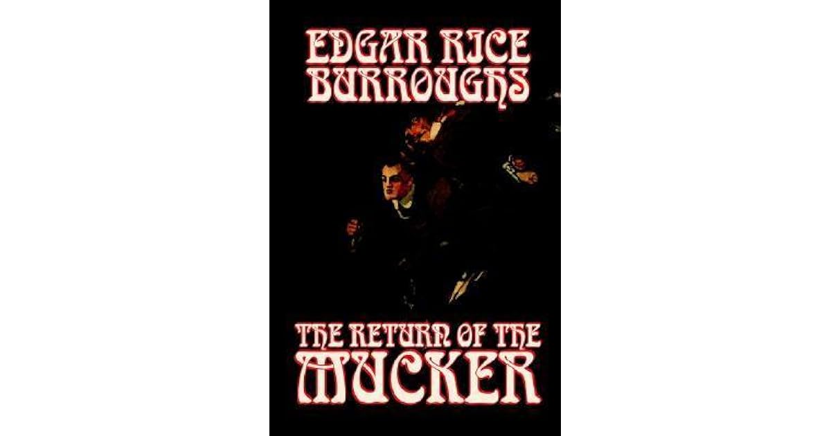 The Return of the Mucker (Mucker, #2) by Edgar Rice Burroughs