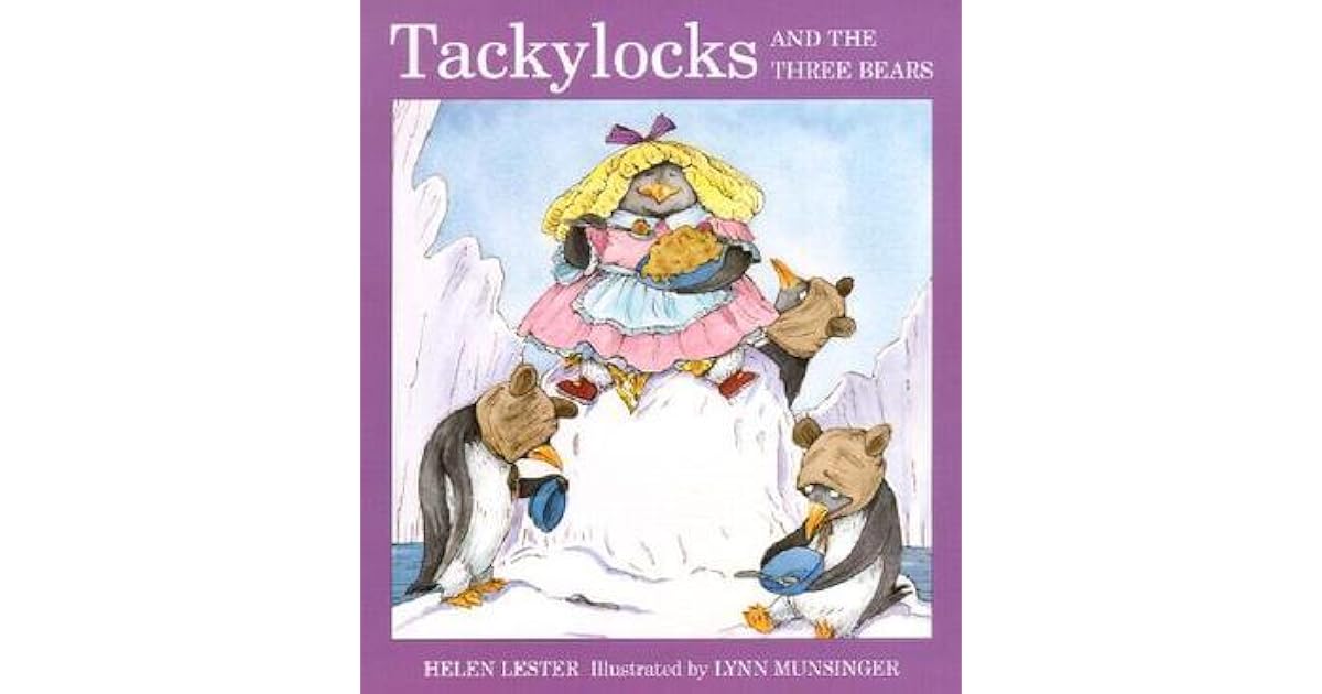 Tackylocks and the Three Bears by Helen Lester
