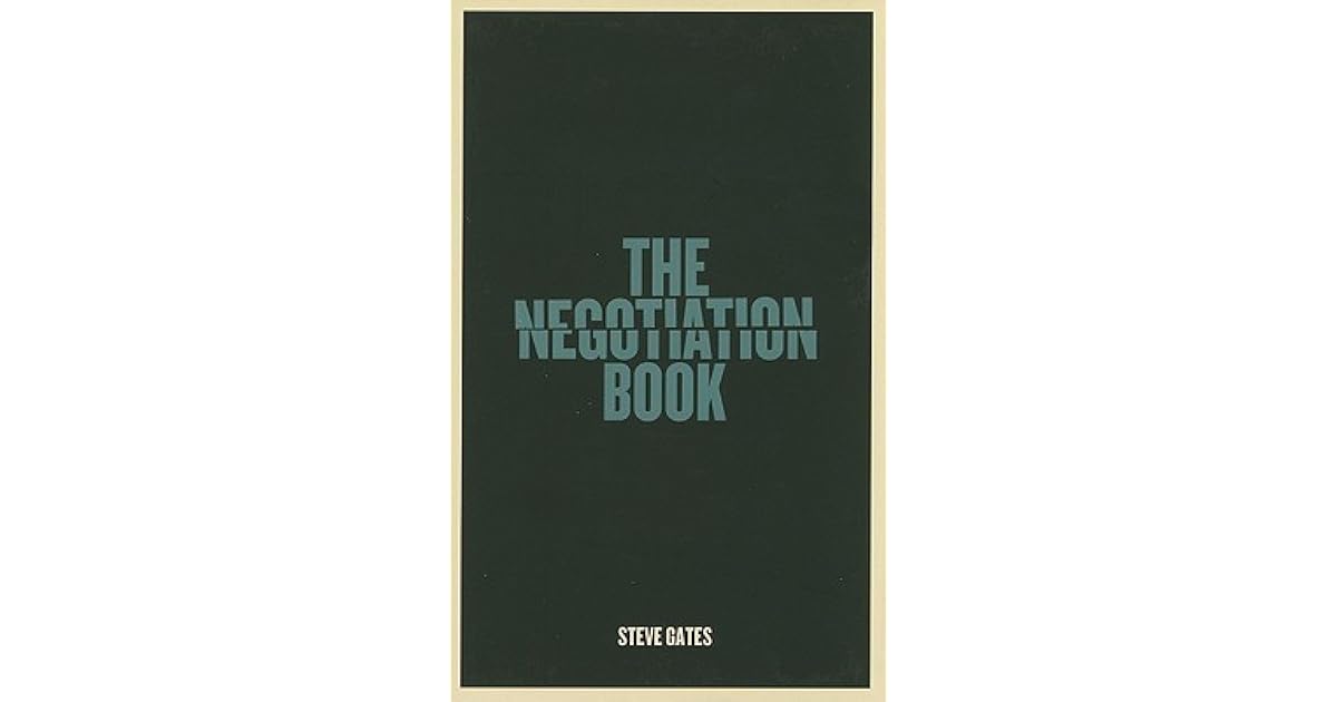 The Negotiation Book: Your Definitive Guide to Successful Negotiating ...