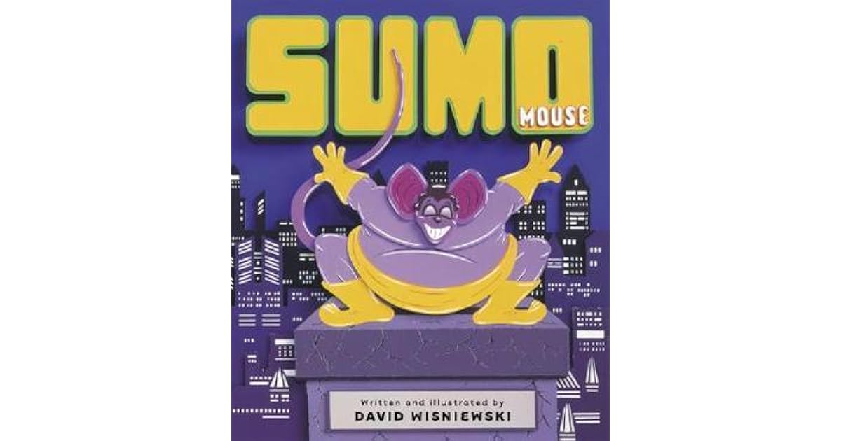 Sumo Mouse by David Wisniewski