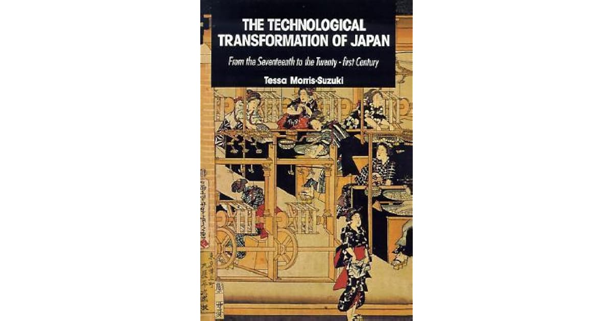 The Technological Transformation of Japan: From the Seventeenth to the ...