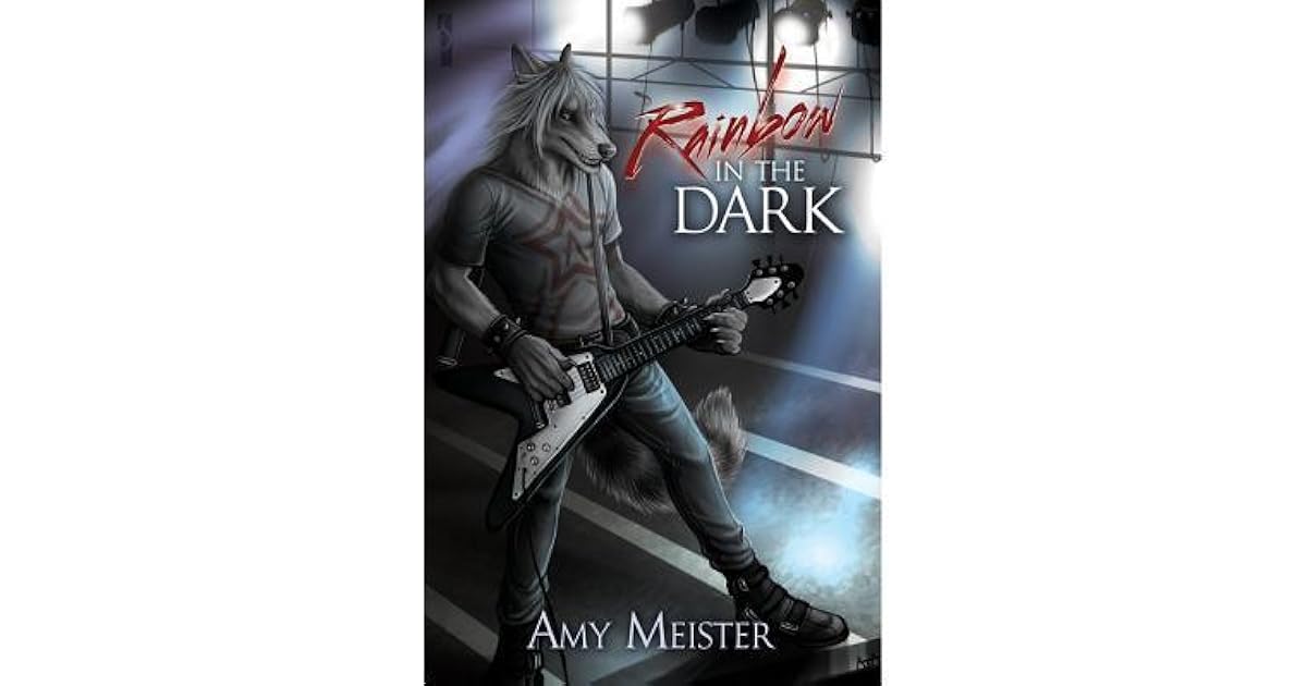 Rainbow in the Dark by Amy Meister