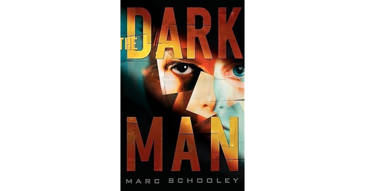 The Dark Man by Marc Schooley