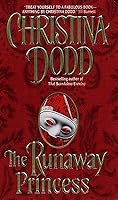 The Runaway Princess (Princess #1) by Christina Dodd