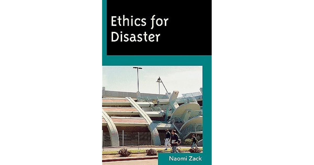 Ethics for Disaster by Naomi Zack