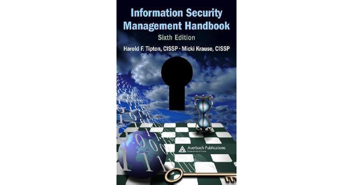 Information Security Management Handbook by Harold F. Tipton