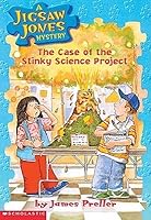 The Case of the Stinky Science Project by James Preller