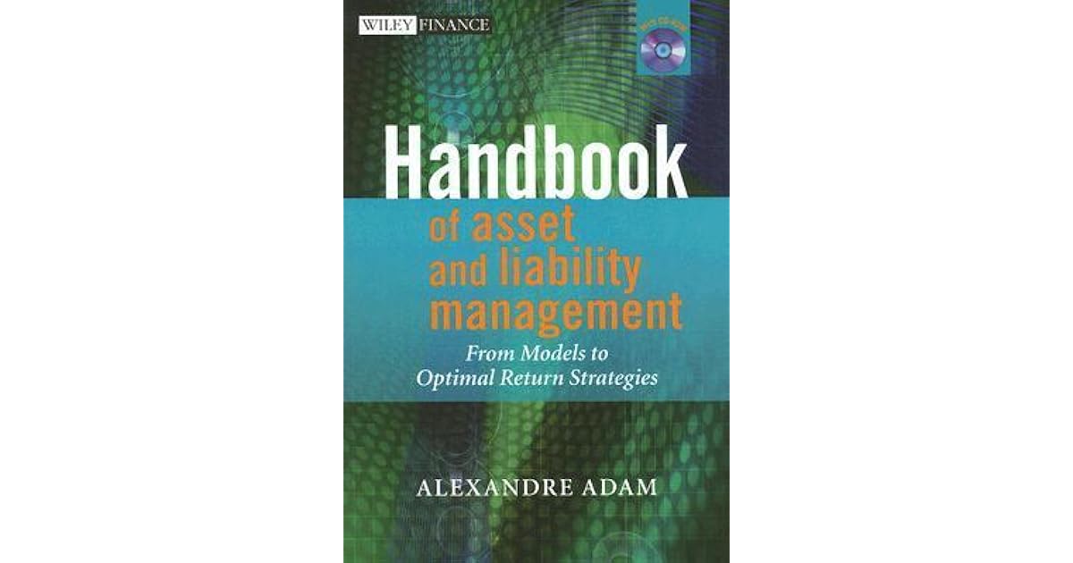 Handbook of Asset and Liability Management: From Models to Optimal ...