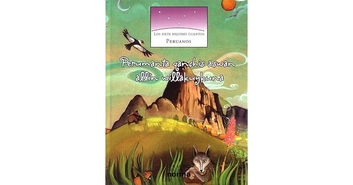 Los Siete Mejores Cuentos Peruanos/ The Seven Best Peruvian Stories by ...