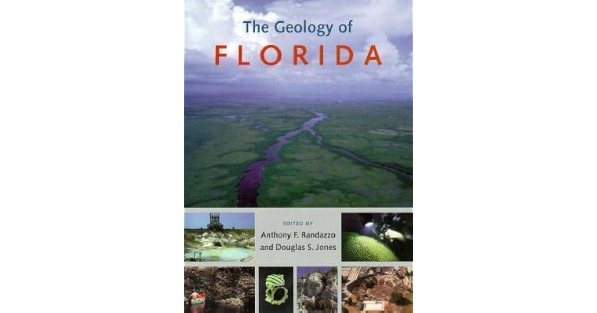 The Geology of Florida by Anthony F. Randazzo