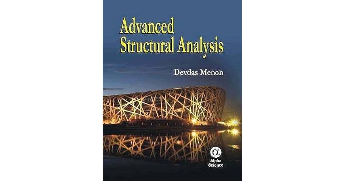 Advanced Structural Analysis by devdas menon