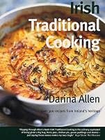 Irish Traditional Cooking: Over 300 Recipes from Ireland's Heritage by ...