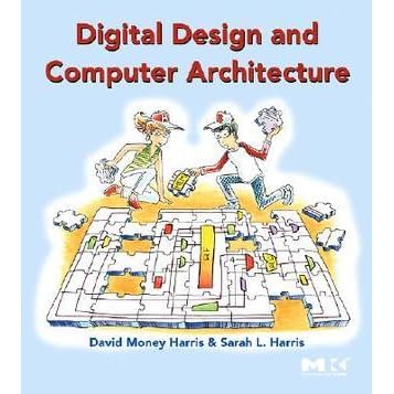 Digital Design and Computer Architecture by David Harris — Reviews ...