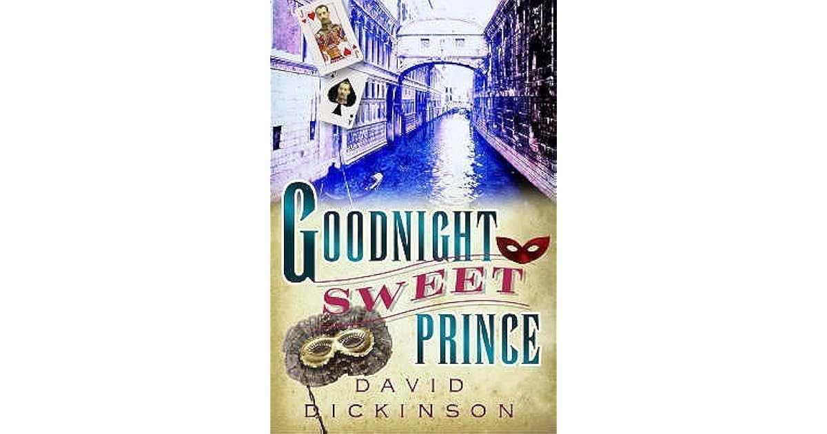 Goodnight Sweet Prince by David Dickinson