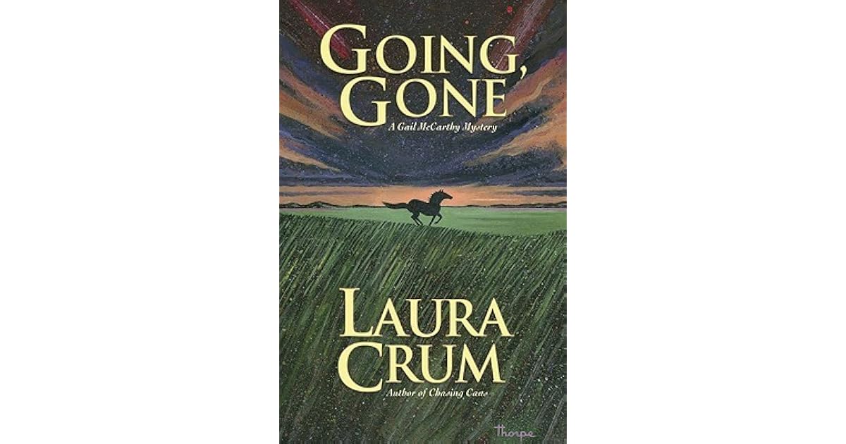 Going, Gone by Laura Crum