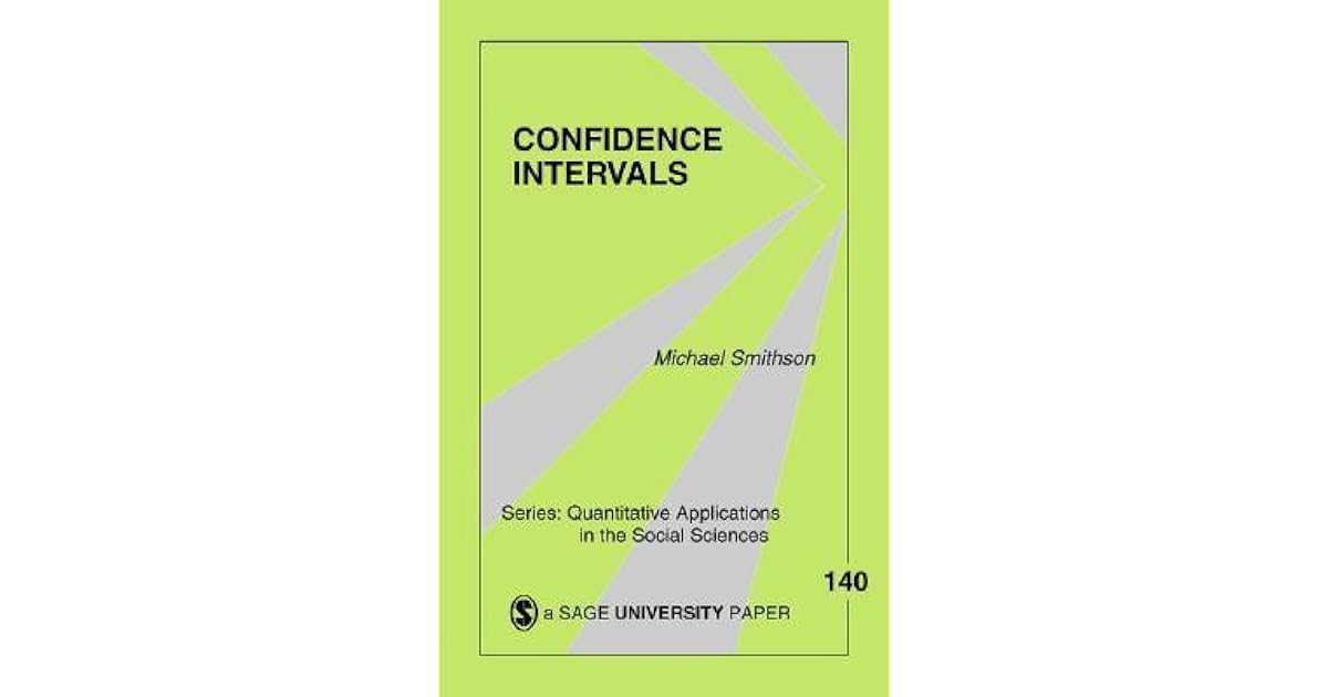 Confidence Intervals by Michael Smithson