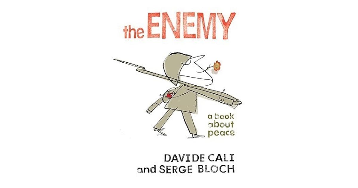 The Enemy: A Book About Peace by Davide Calì