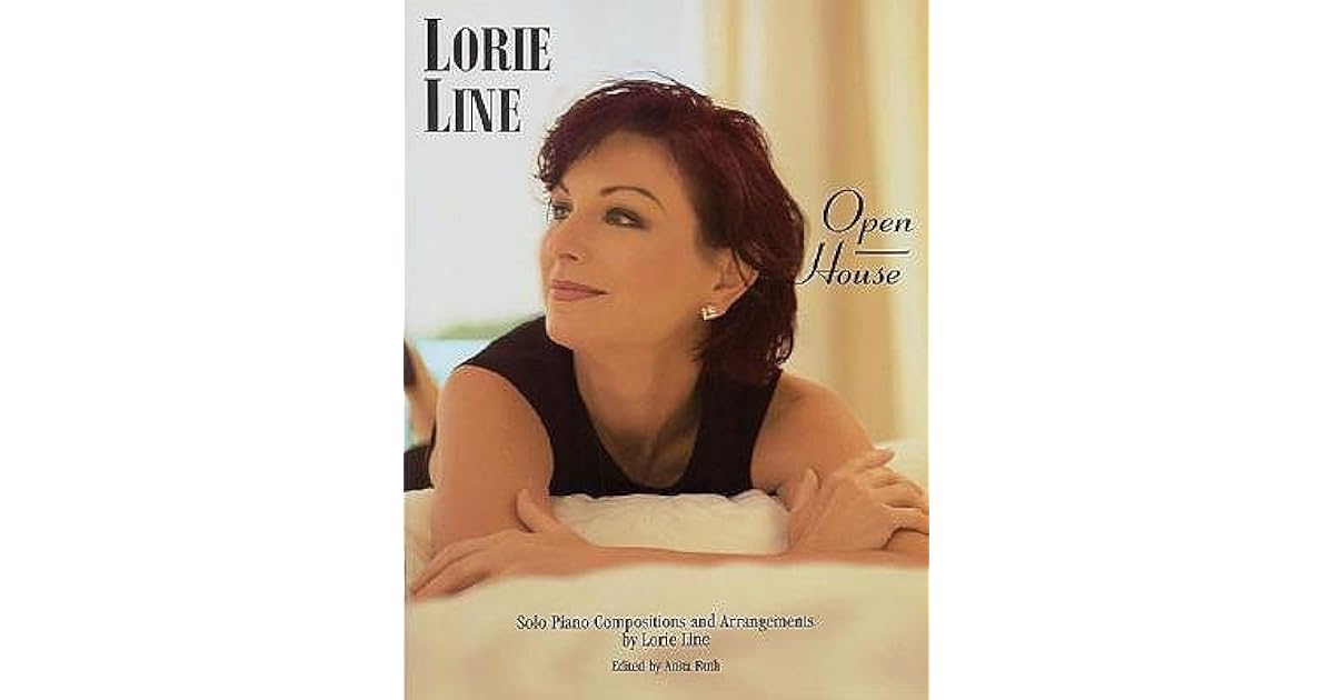 Lorie Line - Open House: Solo Piano Compositions and Arrangements by ...