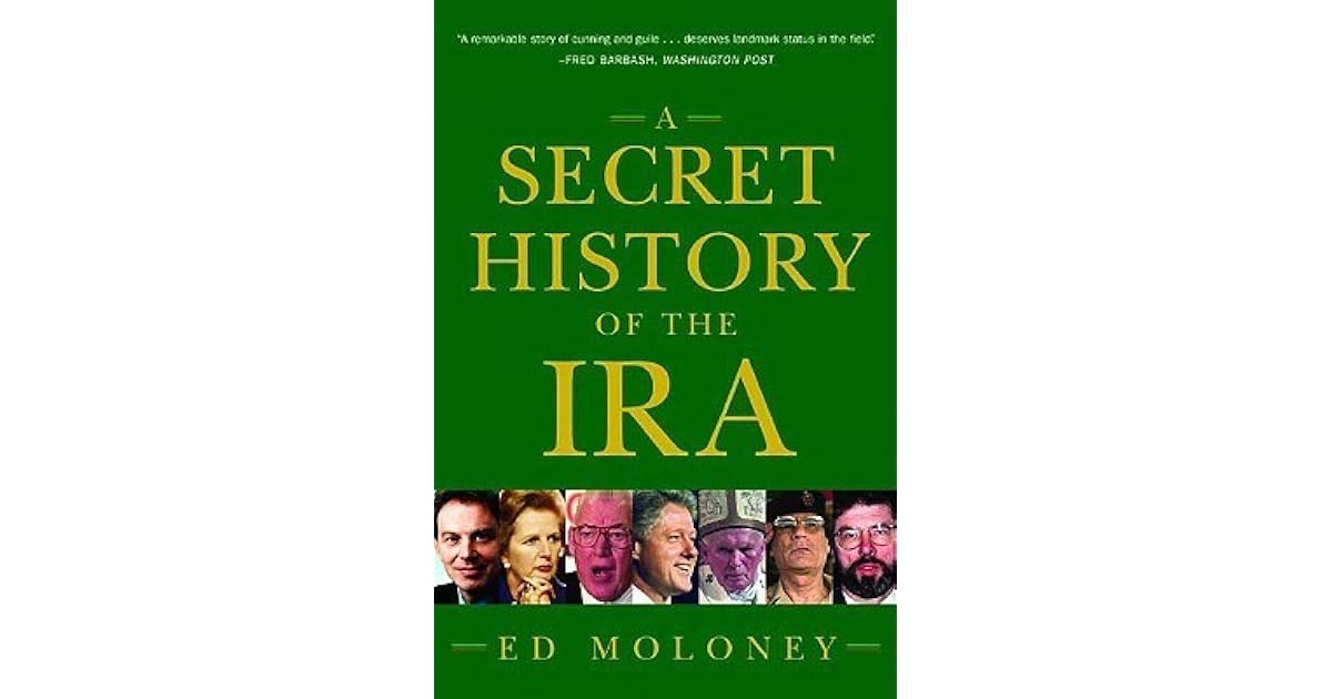 A Secret History of the IRA by Ed Moloney