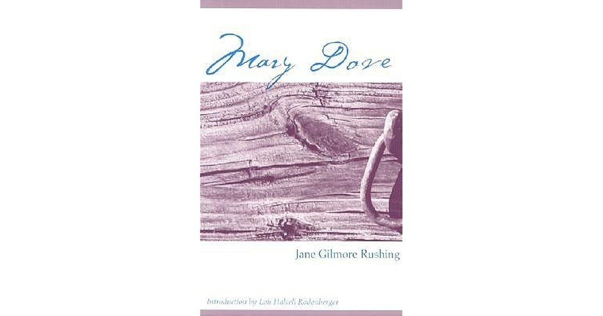 Mary Dove by Jane Gilmore Rushing