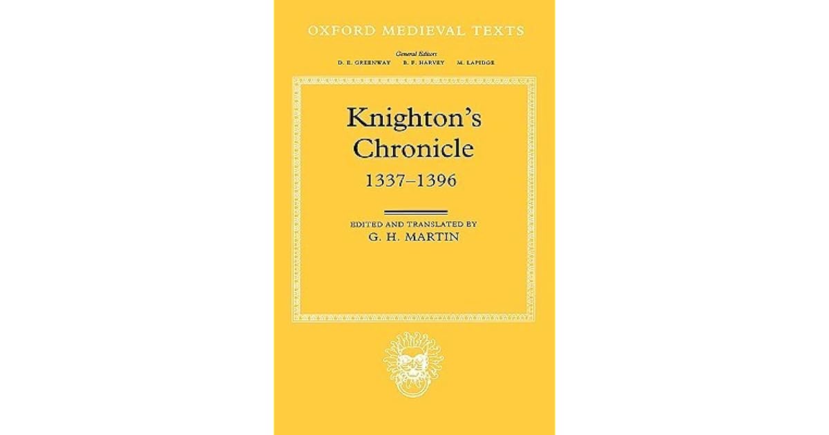 Knighton's Chronicle 1337-1396 by Henry Knighton