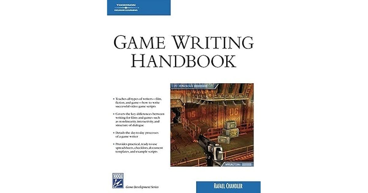 Game Writing Handbook by Rafael Chandler