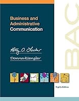 Business and Administrative Communication by Kitty O. Locker