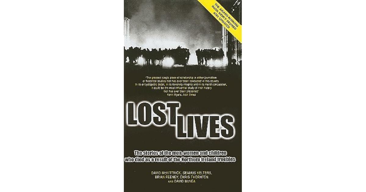 Lost Lives: The Stories of the Men, Women and Children who Died as a ...