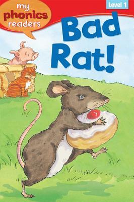 Bad Rat! by Karen Wallace