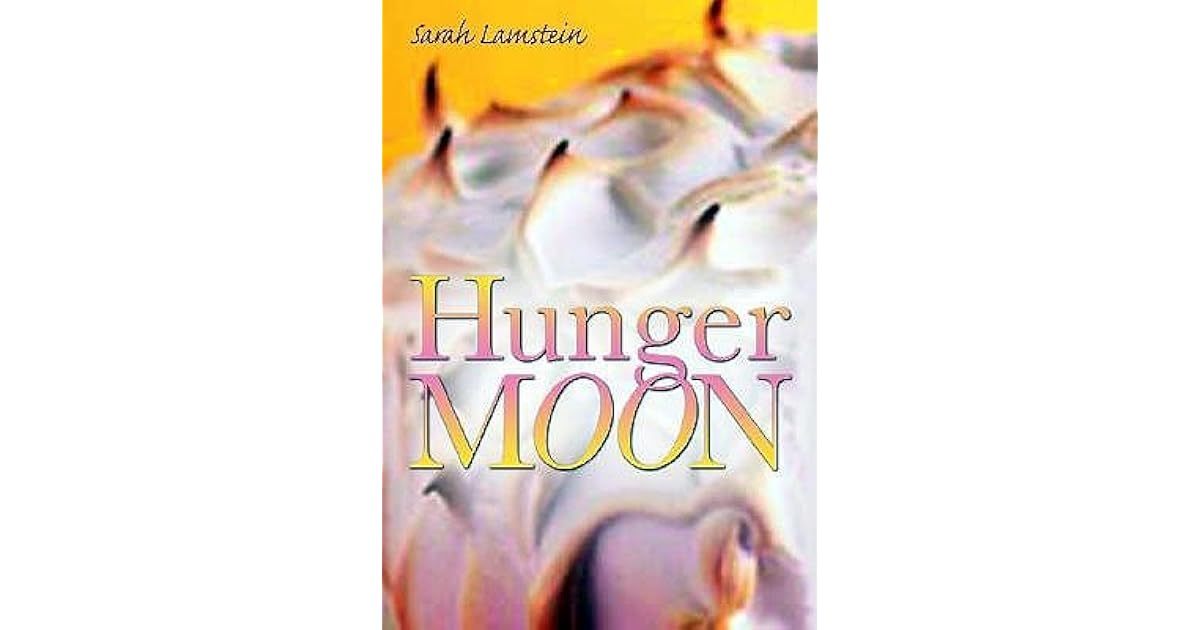 Hunger Moon by Sarah Lamstein
