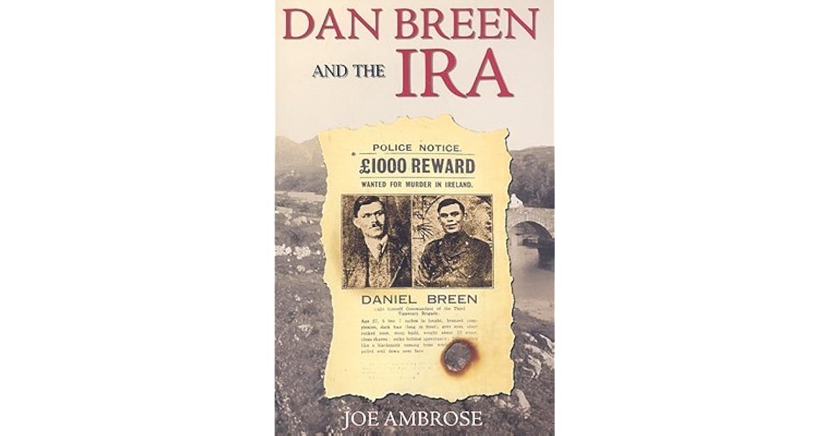 Dan Breen and the IRA by Joe Ambrose