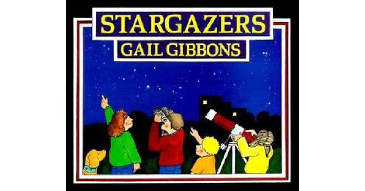 Stargazers by Gail Gibbons