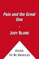 The Pain and the Great One by Judy Blume