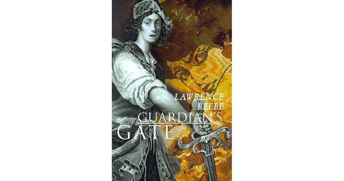 Guardian's Gate by Lawrence Beebe