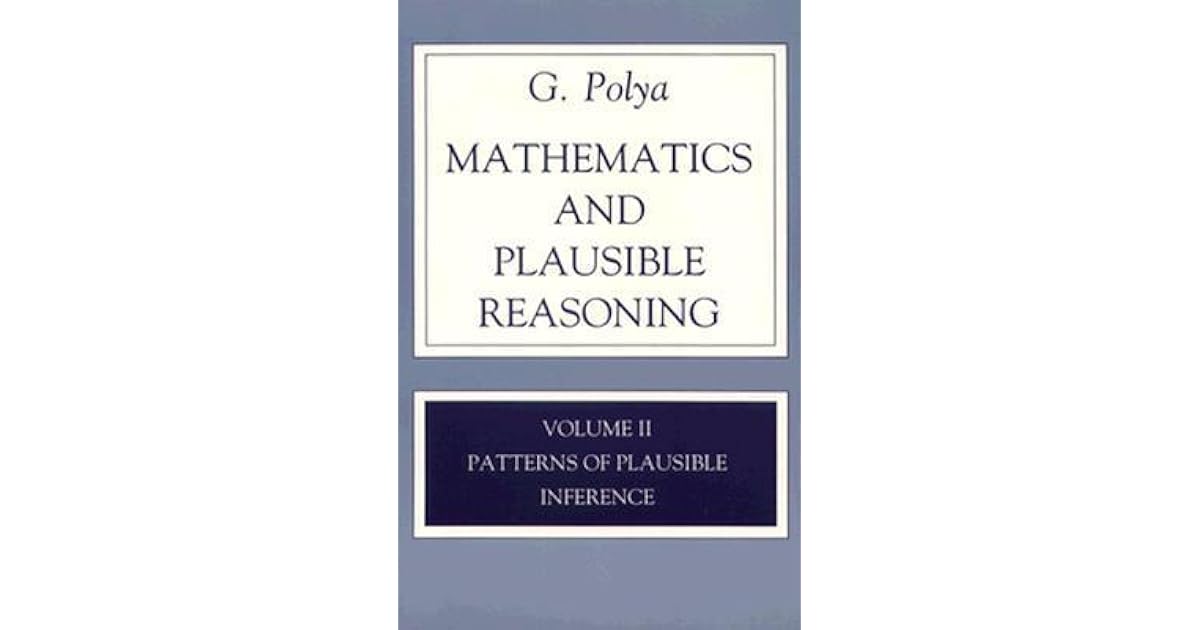 Patterns of Plausible Inference by George Pólya