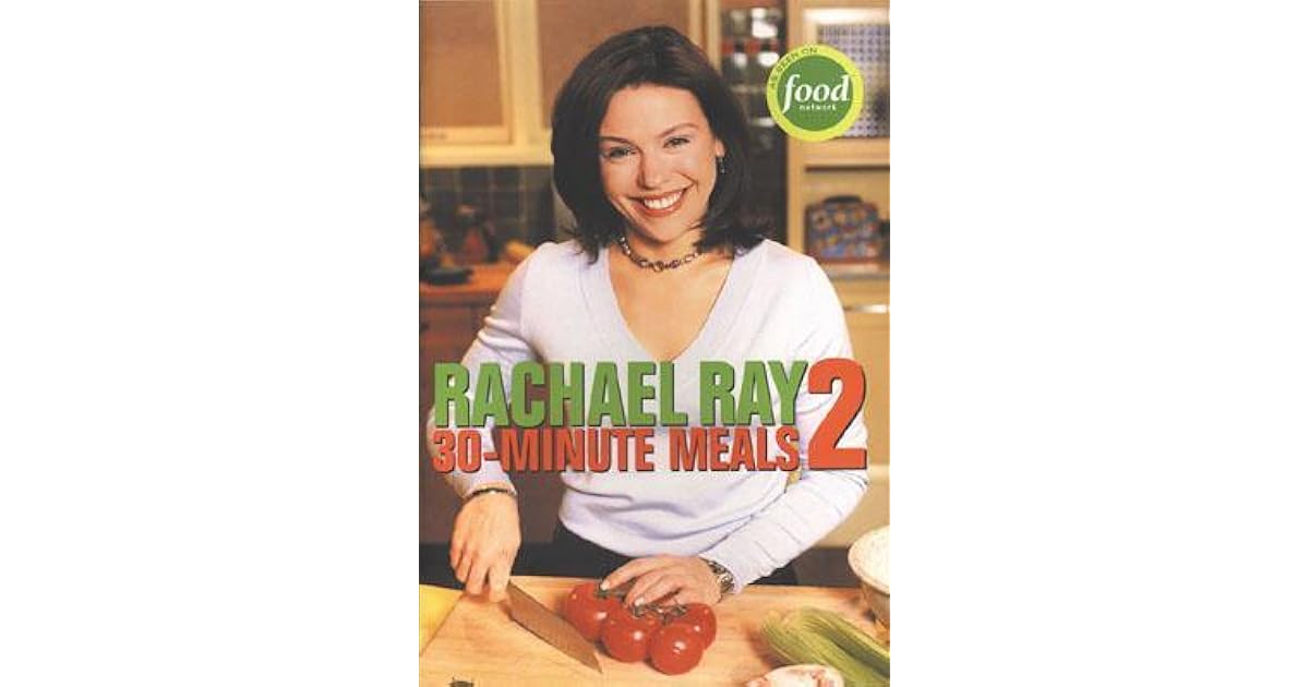 30-Minute Meals 2 by Rachael Ray