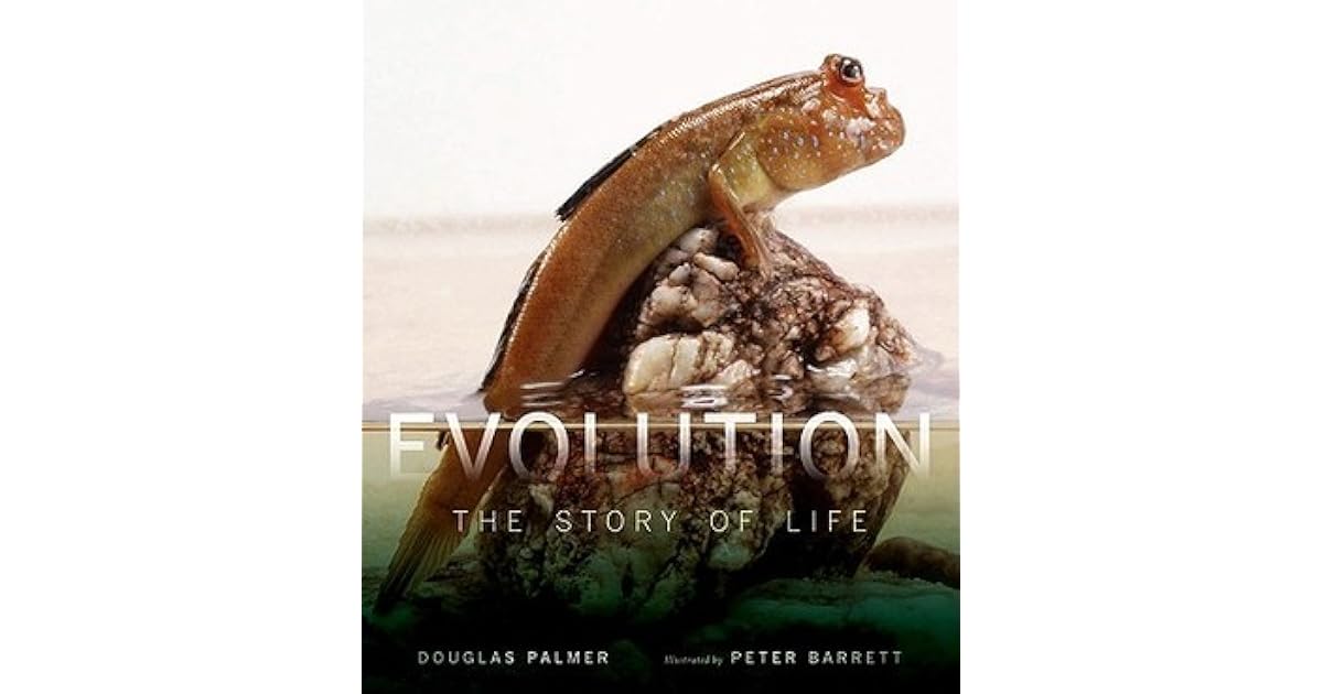 Evolution: The Story of Life by Douglas Palmer